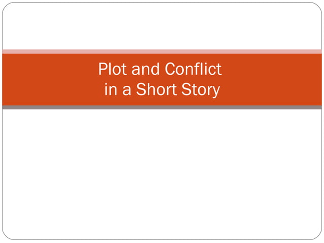 Plot Conflict Slide Show | PPT