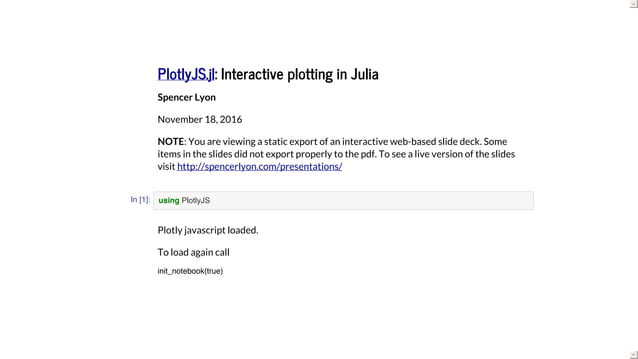 PLOTCON NYC: PlotlyJS.jl: Interactive plotting in Julia | PPT