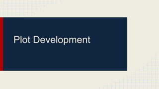 Plot development powerpoint | PPTX