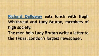 Plot overview of the novel 'mrs. dalloway' by virginia woolf | PPT