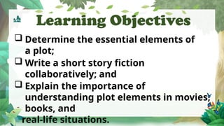 ELEMENTS OF THE PLOT- CLASSROOM OBSERVATION (COT). pptx | PPT