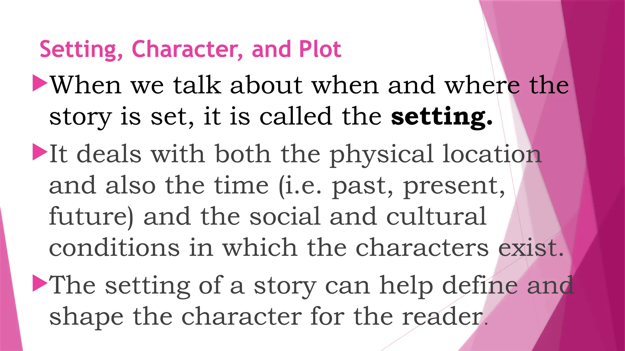 Plot, Setting, and Characterization in a.pptx