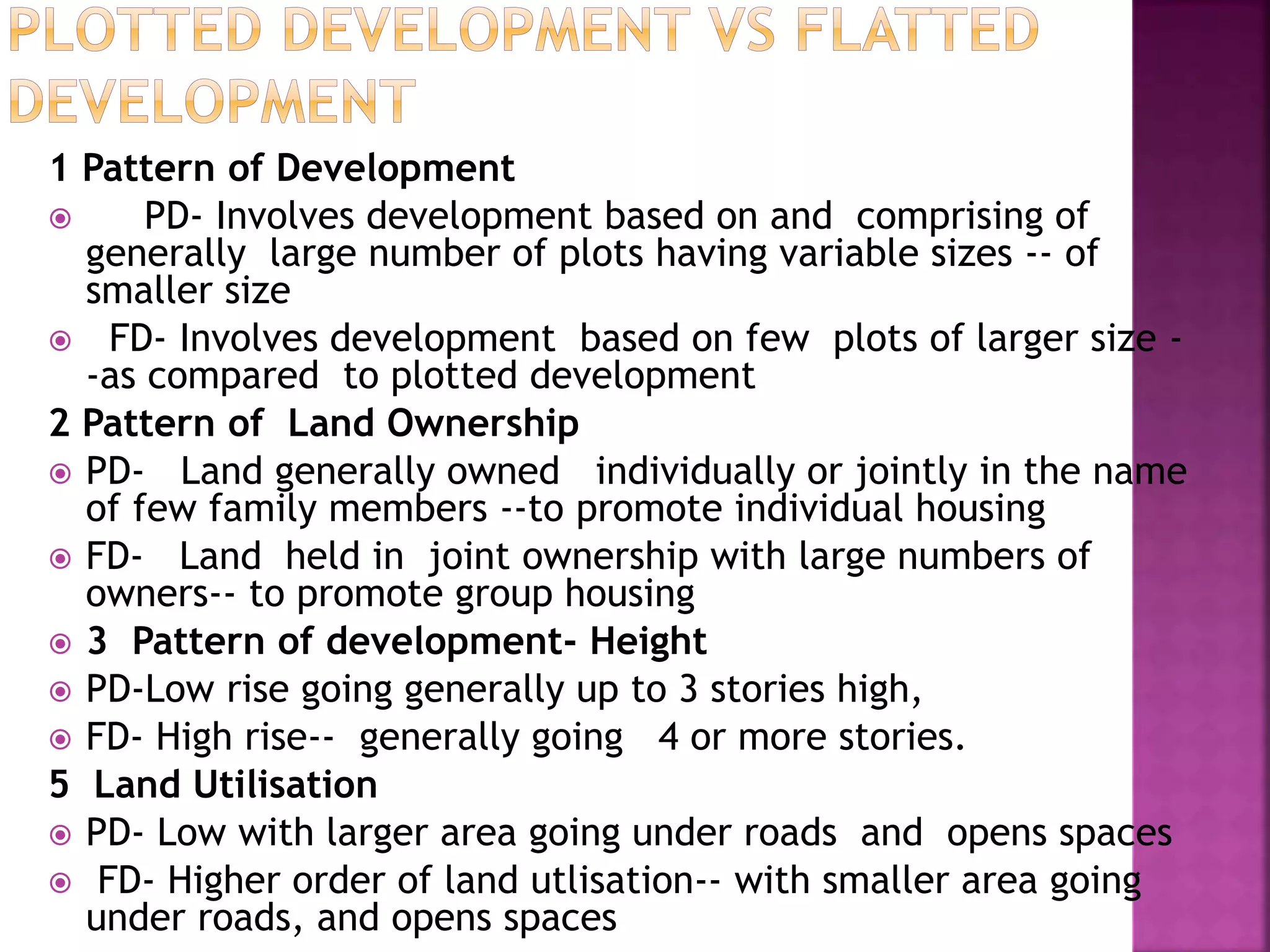 Plotted development vs flatted development | PPTX