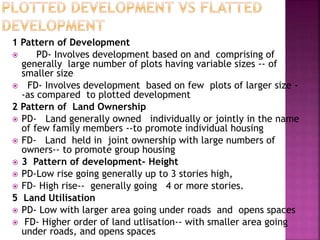 Plotted development vs flatted development | PPTX