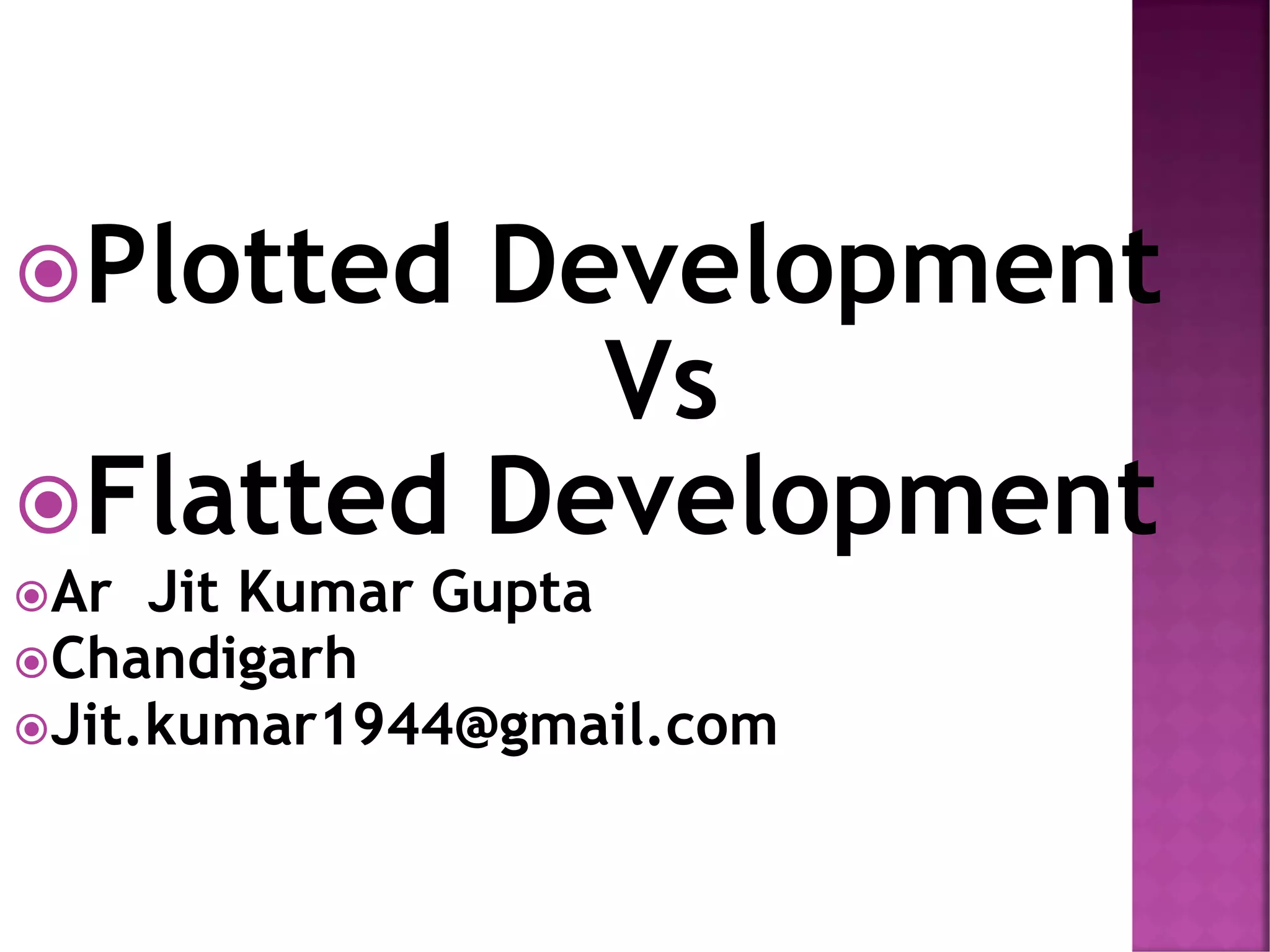 Plotted Development Vs Flatted Development | PDF