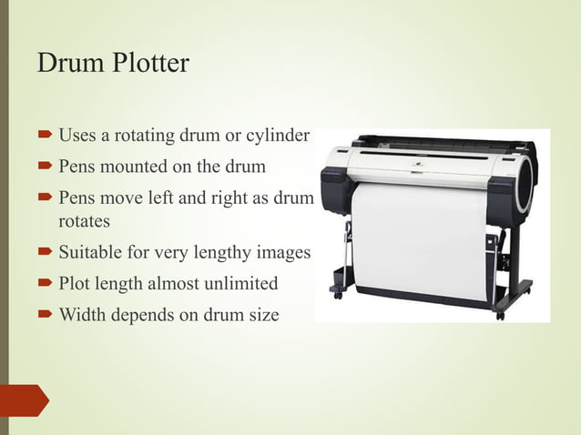 Plotters types of plotters and audio output devices | PPTX