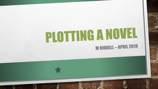 Plotting a Novel | PPTX