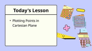 Plotting Points in Cartesian Plane .pptx