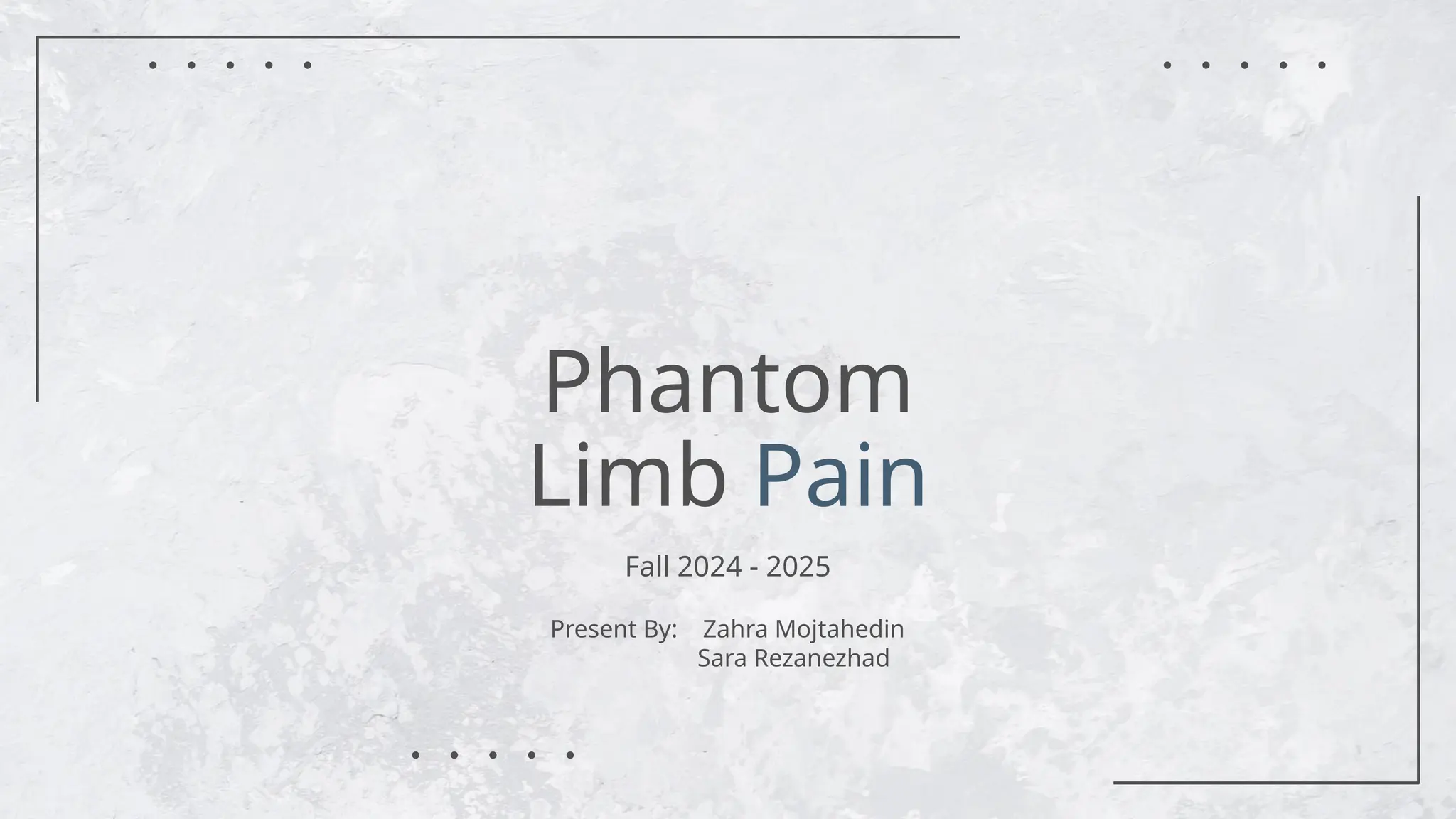 Phantom Limb Pain (PLP) | PPTX