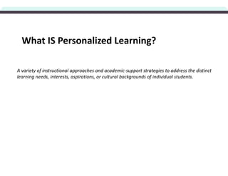 Personalized Learning: A Guide for Engaging Students with Technology | PPTX