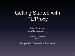 Getting Started with PL/Proxy | PDF