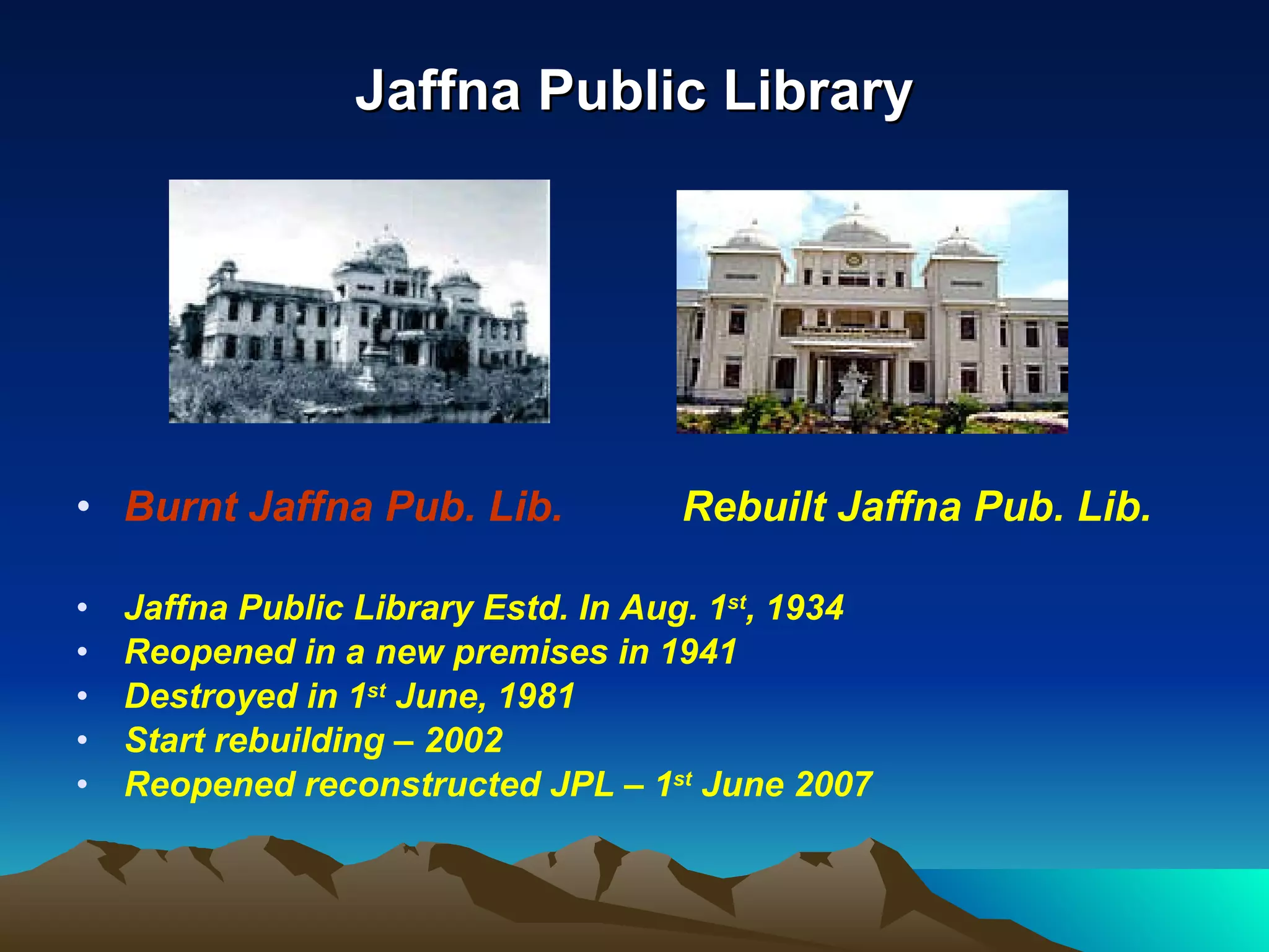 PUBLIC LIBRARY BUILDINGS IN SRI LANKA : An ASSESSMENT | PPT