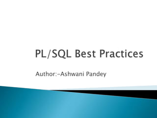 Pl sql best practices document | PPT
