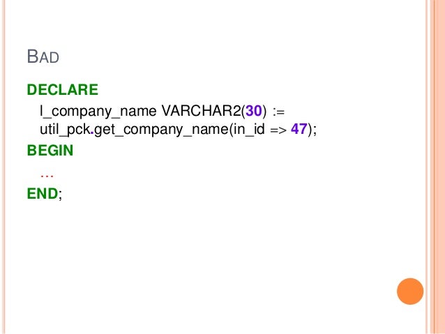 PL/SQL Coding Guidelines - Part 2