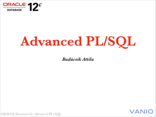 Advanced PL/SQL (HUN) | PPT