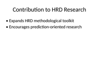 Advanced PLS-SEM Techniques for HRD Researchers: Enhancing Prediction ...