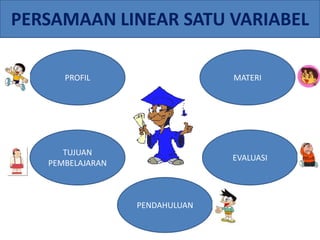 Persamaan Linear Satu Variabel | PPTX