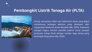 PLTA Presentation Pembangkit listrik air | PPTX