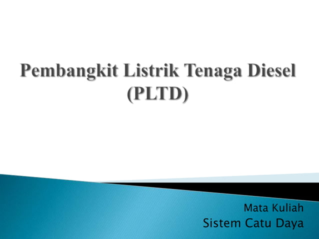 (PLTD) pembangkit listrik tenaga diesel | PPTX