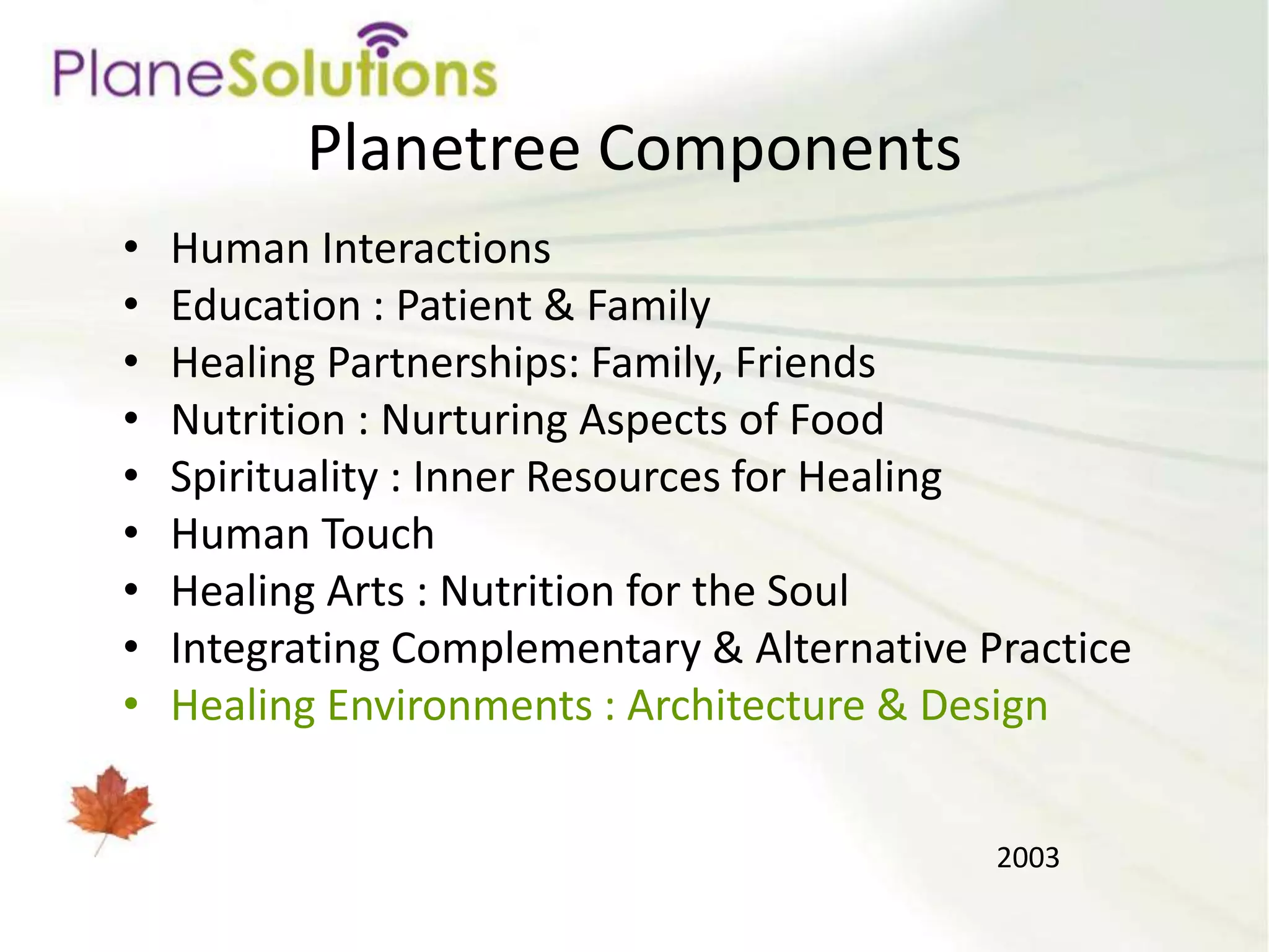 Research Roots of Planetree Patient-Centered Design | PPTX