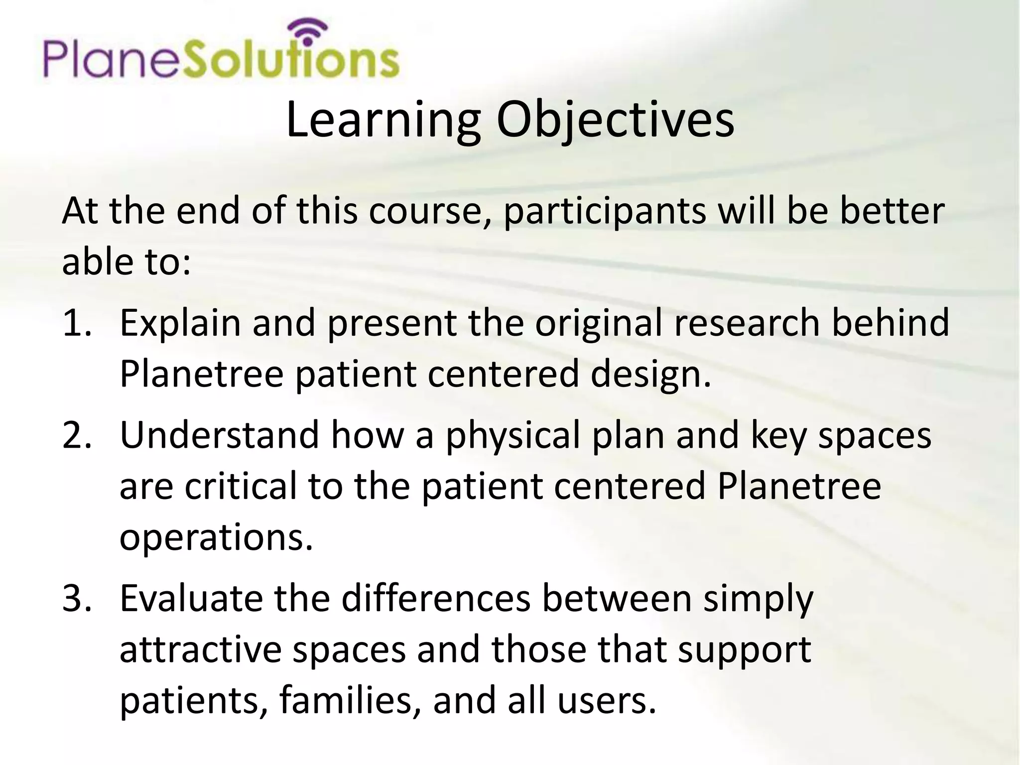 Research Roots of Planetree Patient-Centered Design | PPTX