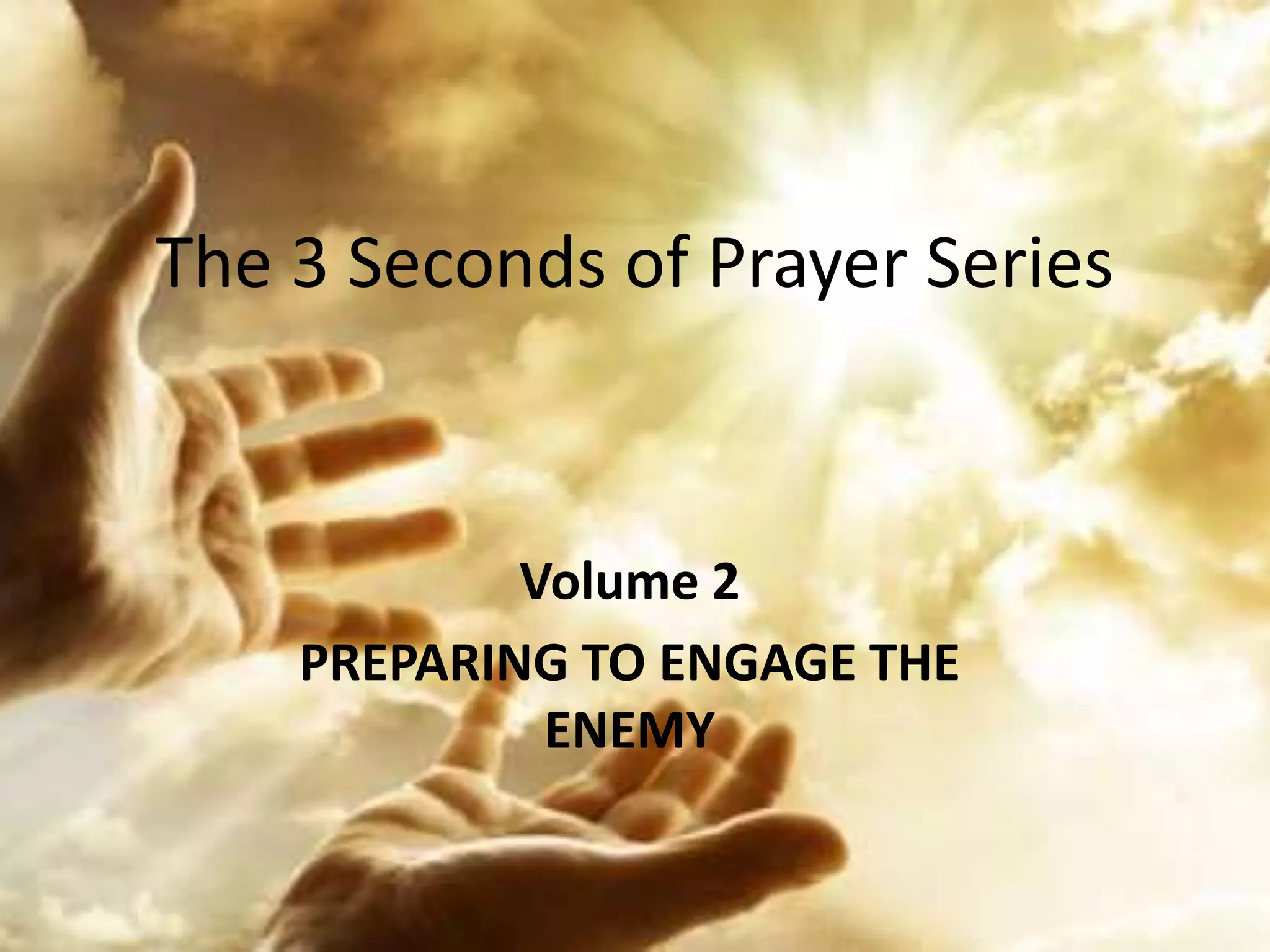 Plugging into the power source 3 secprayerseries_vol2 | PPTX