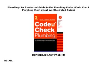Plumbing: An Illustrated Guide to the Plumbing Codes (Code Check ...