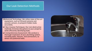 Plumbing Leak Detection in Tulsa, Identifying and Resolving Hidden Leaks.pptx