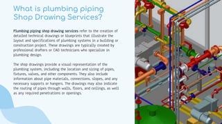 PLUMBING PIPING SHOP DRAWING SERVICES.pptx