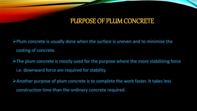 Plum concrete presentation | PPTX | Civil Engineering Industry | Industries