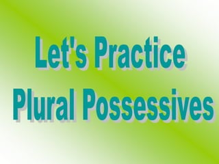 plural-possessives (2).ppt