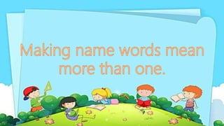 Making name words mean more than one | PPTX