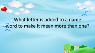 Making name words mean more than one | PPTX