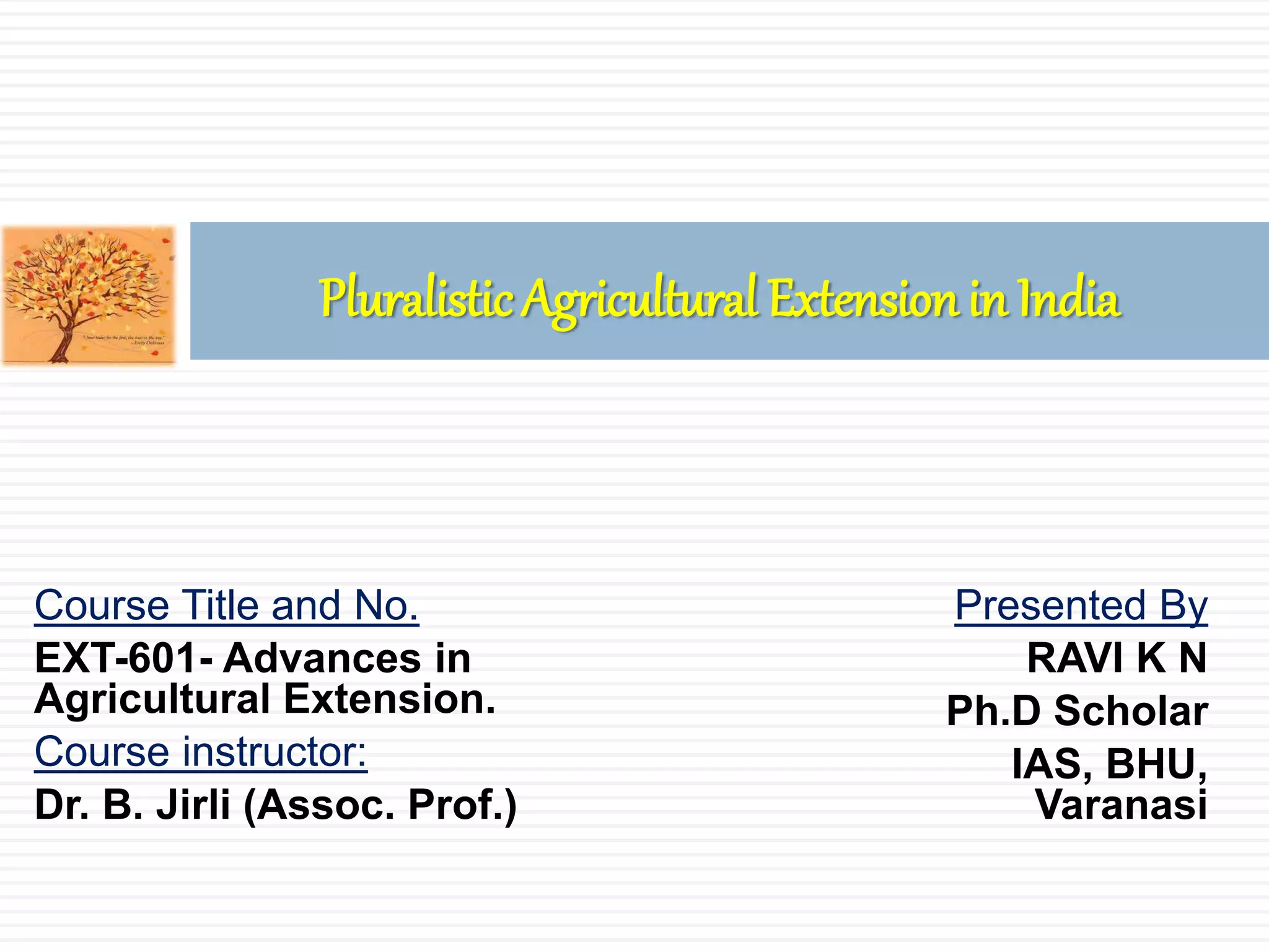 Pluralistic Agricultural Extension in India | PPTX