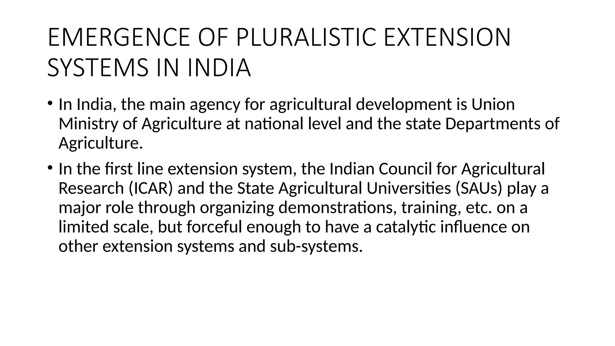 pluralistic extension systems in india.pptx