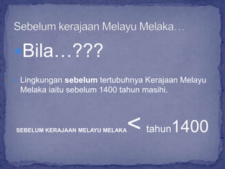 Pluraliti Sebelum Kerajaan Melayu Melaka | PPTX