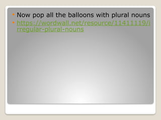 Singular and Plural Nouns PowerPoint presentation | PPSX