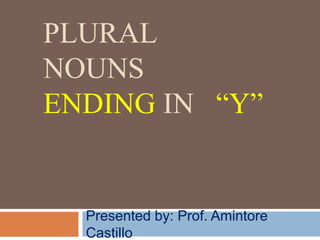 Plural nouns ending in y | PPTX