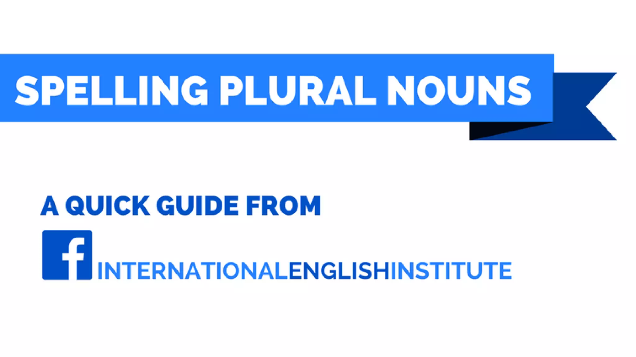 Spelling Plural Nouns in English | PPT