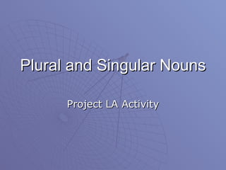 Plural sing nouns | PPT