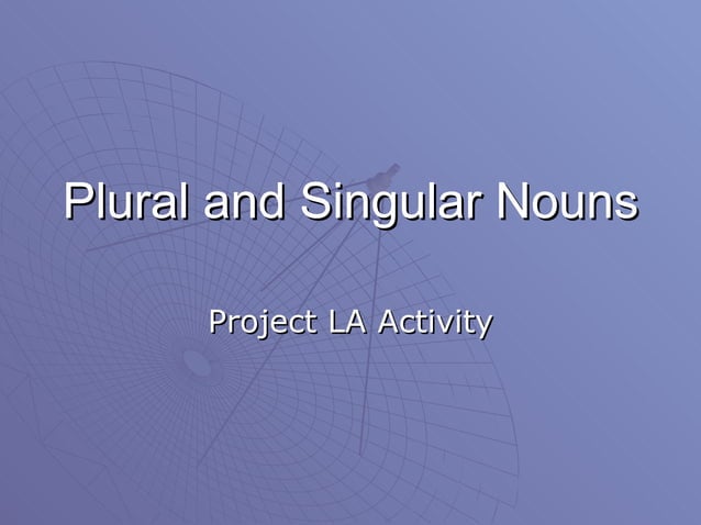 Plural sing nouns | PPT