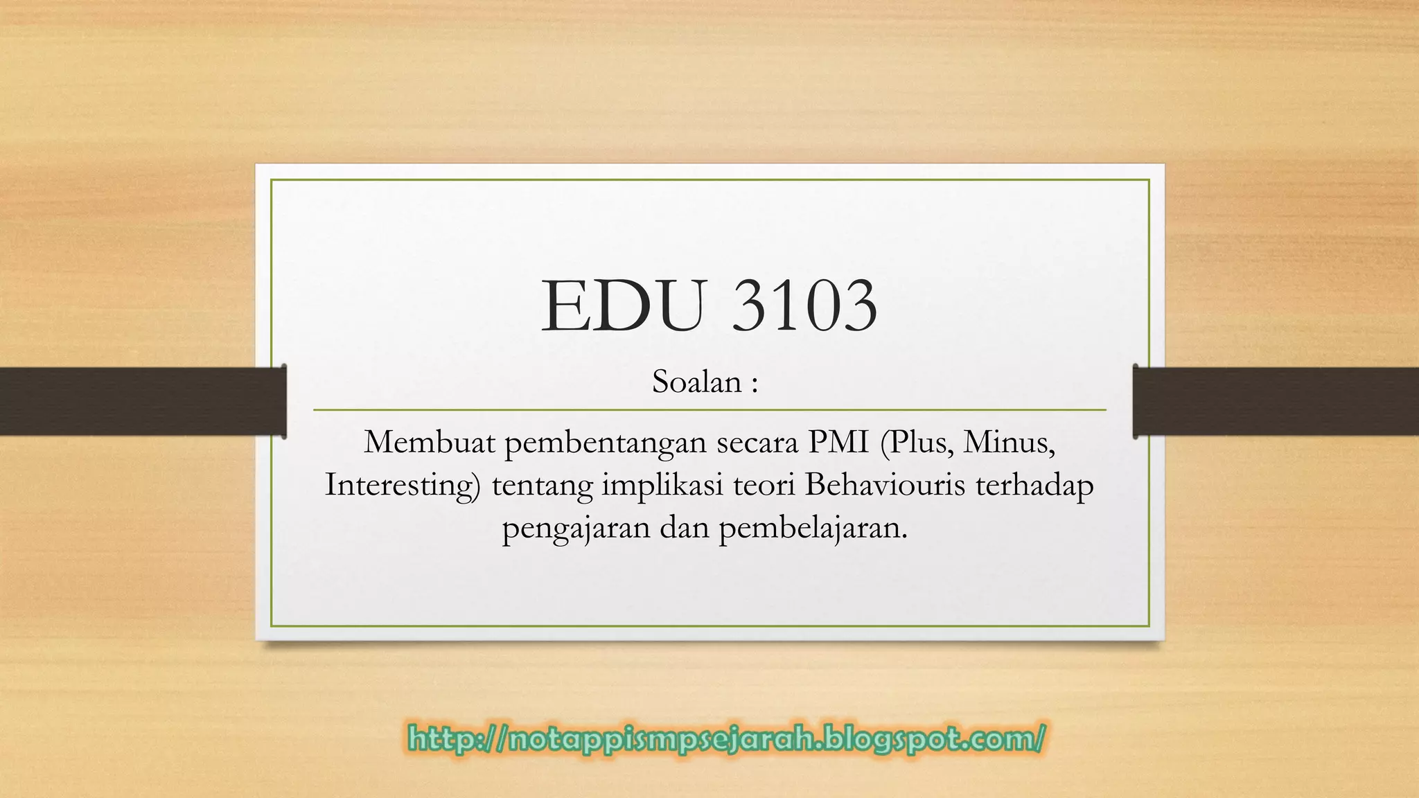 Plus minus-interesting implikasi teori behavirous | PPS