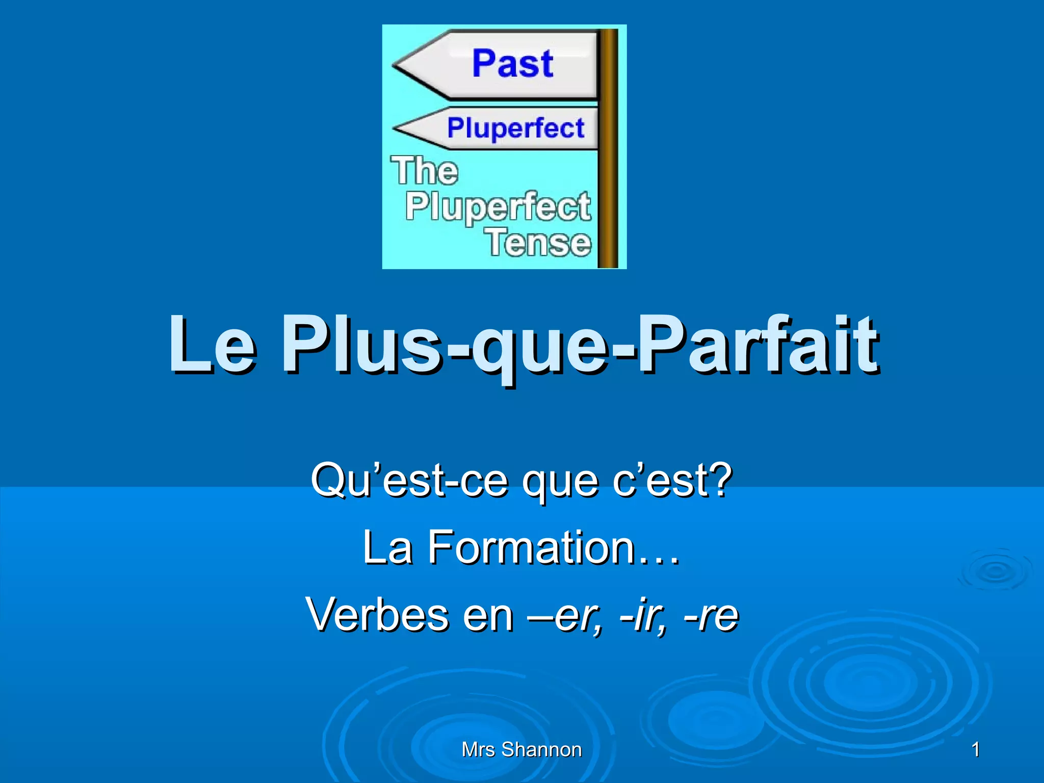 Plus que-parfait | PPT