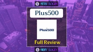Real Plus500 Review - Scam or Legit? Get Full Report. | PPT