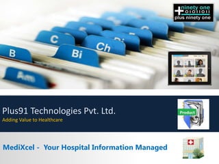 MediXcel - EMR solution from Plus91 | PPTX