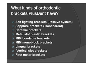 PlusDent orthodontic brackets - PlusDent | PDF | Dental Health ...