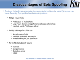 Improving Epic Systems with Third-Party Spooling Software | PPT
