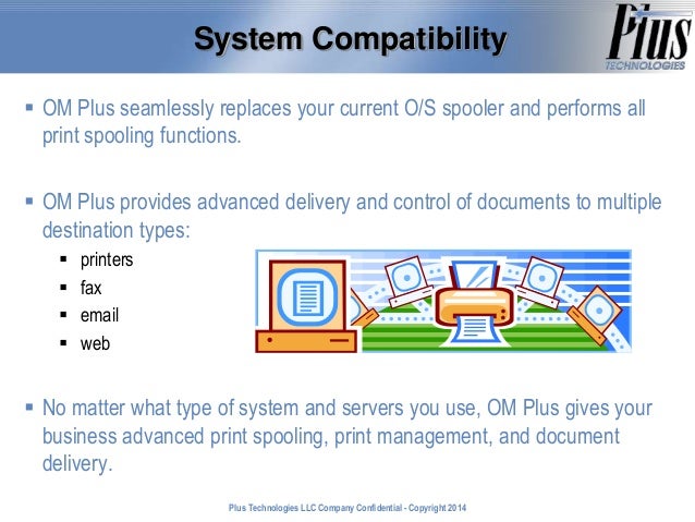 Native Spooler Limitations and Solutions