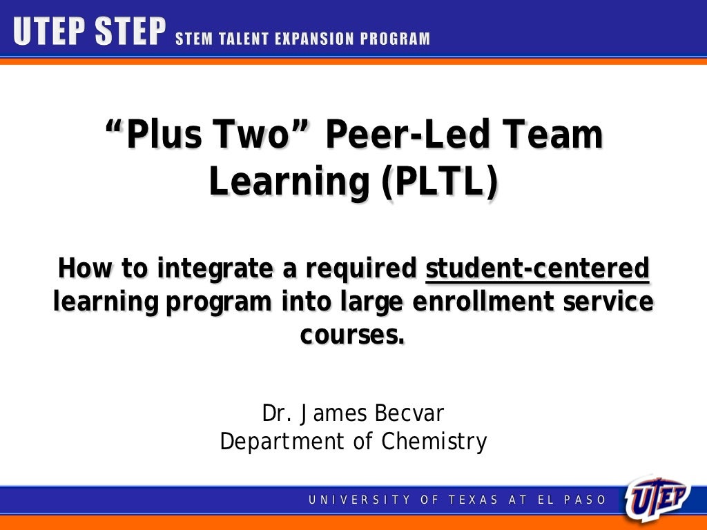 Plus two peer led team learning