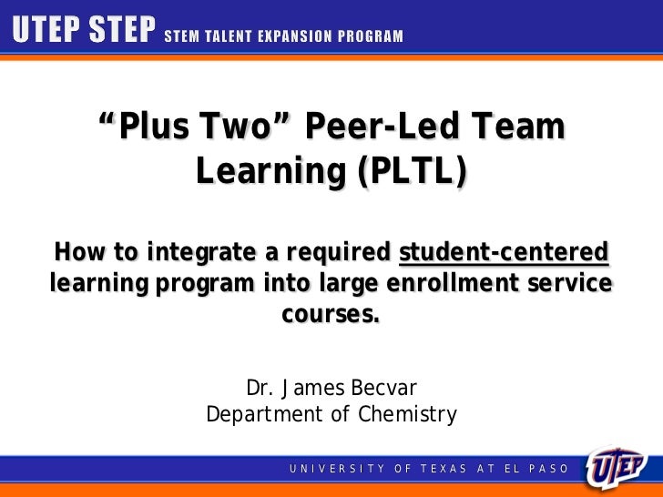 Plus two peer led team learning